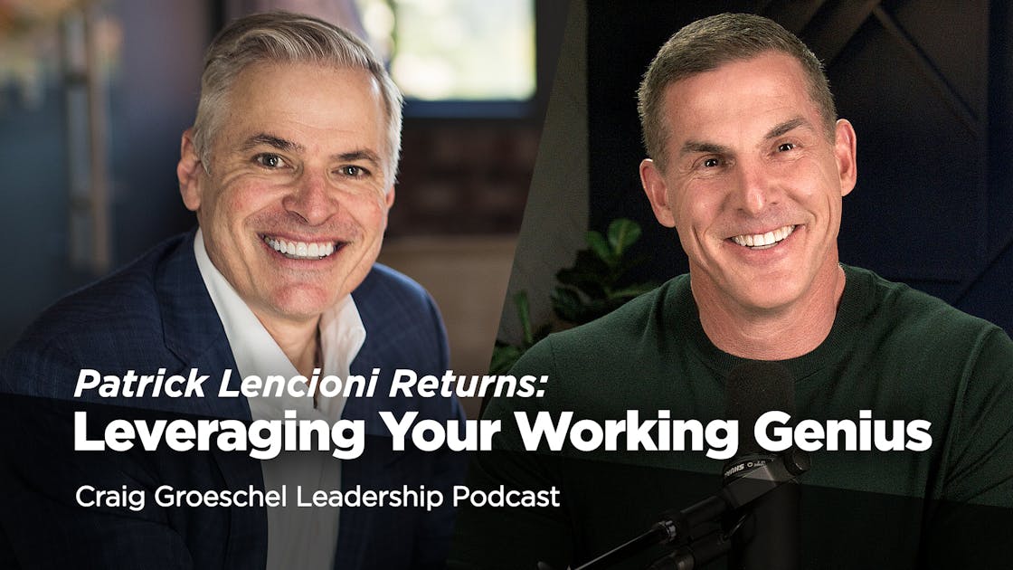 Patrick Lencioni Returns: Leveraging Your Working Genius | Leadership ...
