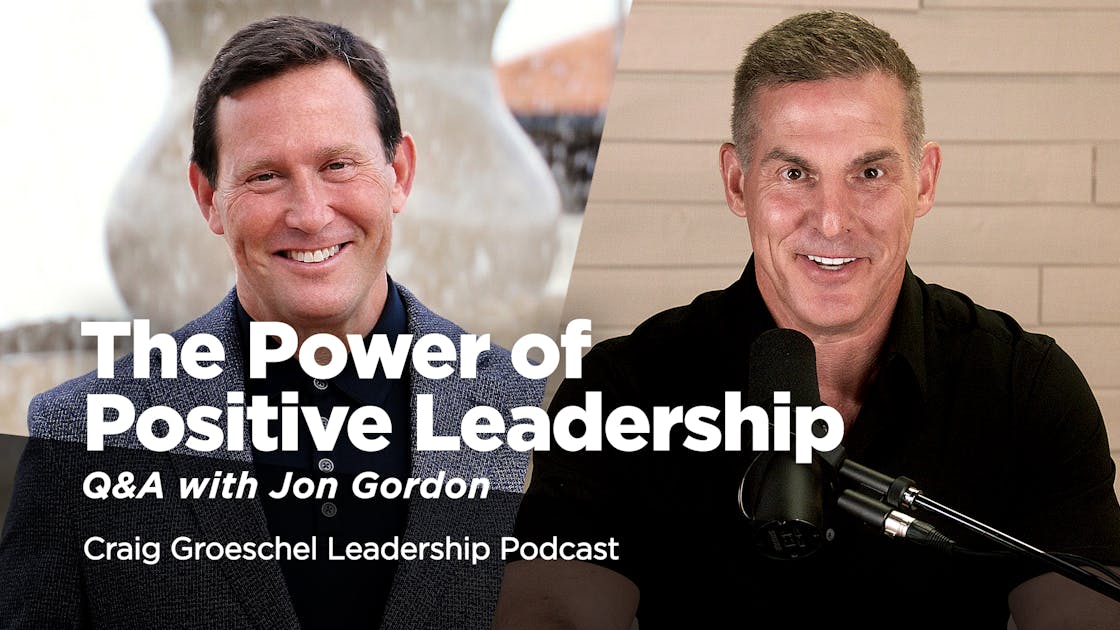 Jon Gordon: The Power of Positive Leadership | Leadership | Life.Church