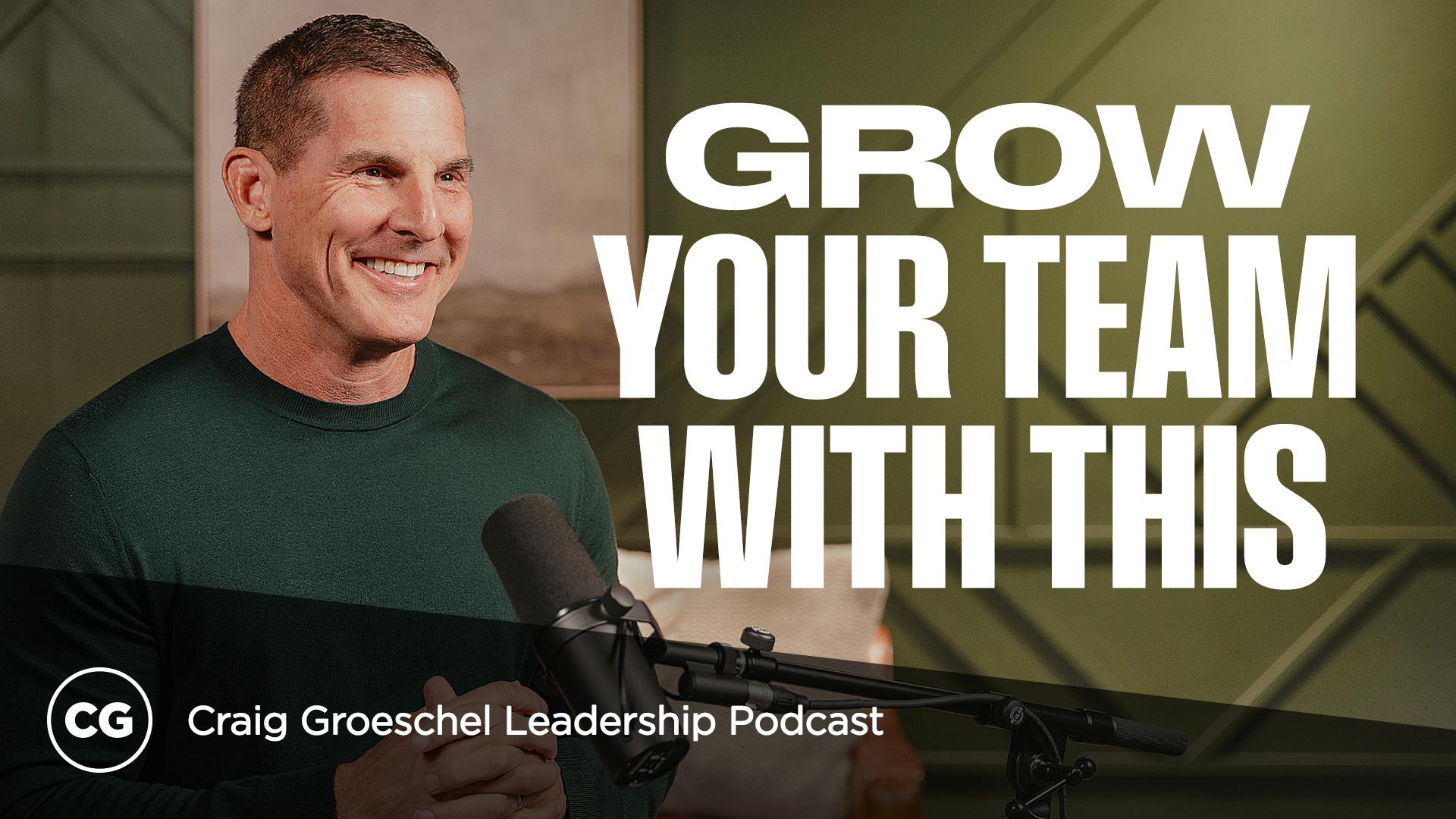 Communication | Craig Groeschel Leadership Podcast | Life.Church