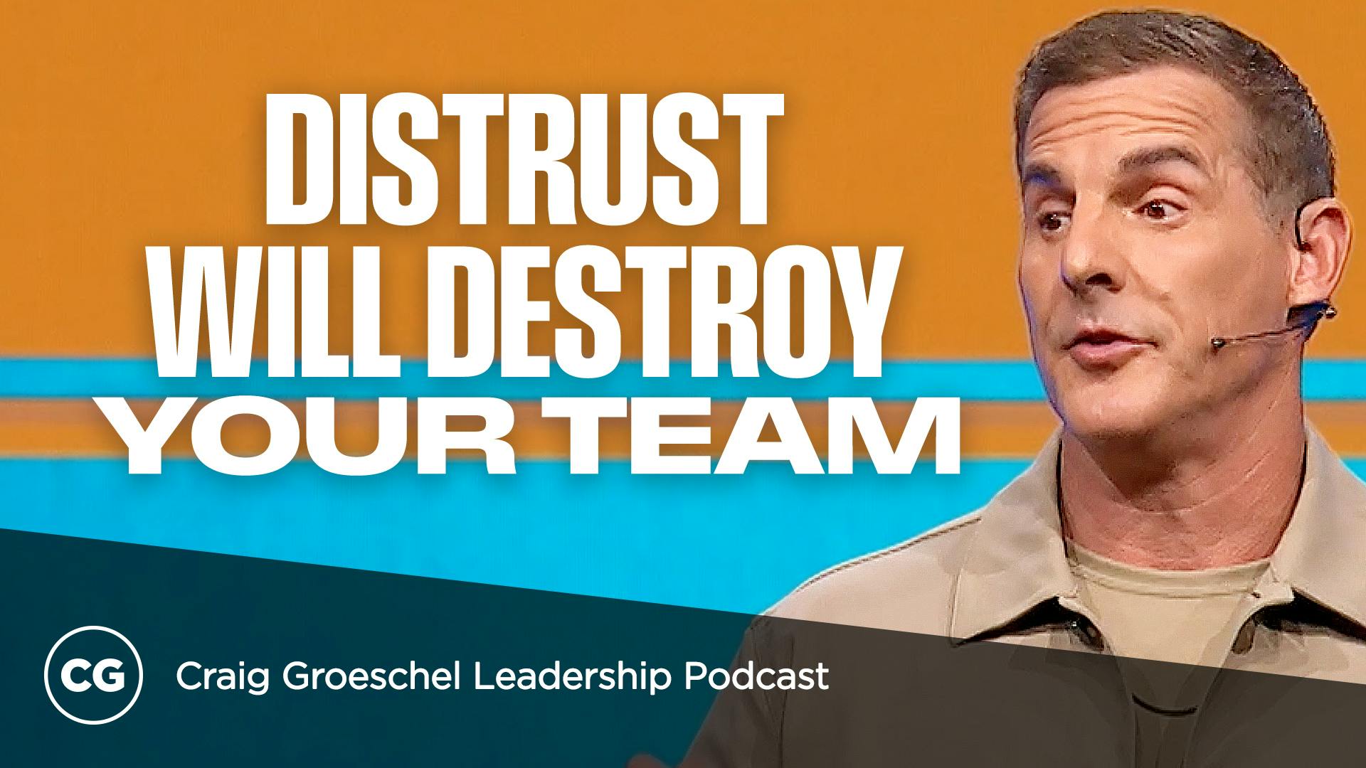 Team Culture | Craig Groeschel Leadership Podcast | Life.Church