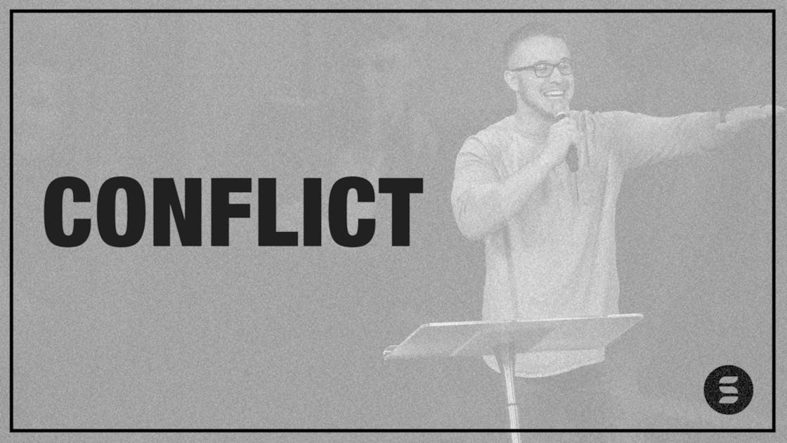 Conflict | Fear | Life.Church