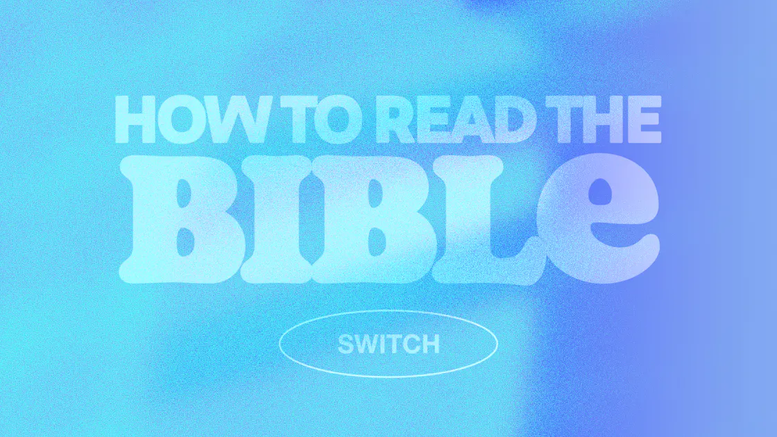 How To Read the Bible