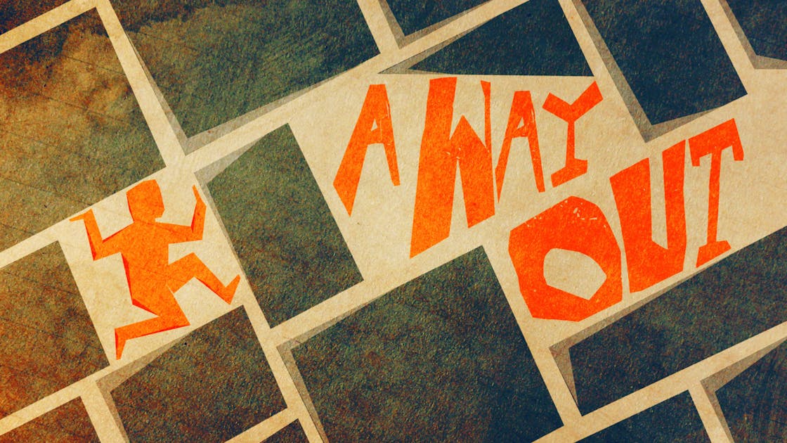 A Way Out