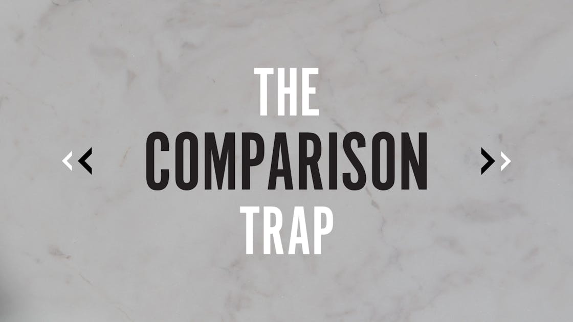 The Comparison Trap