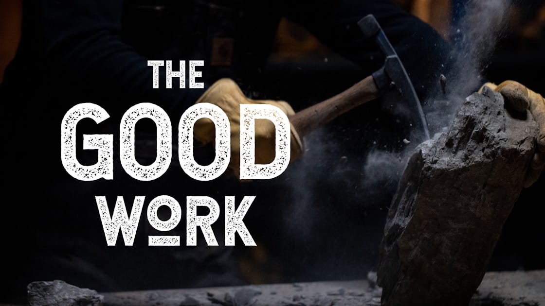 The Good Work
