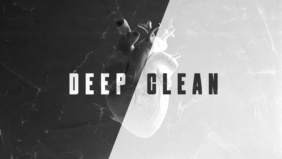 Deep Clean