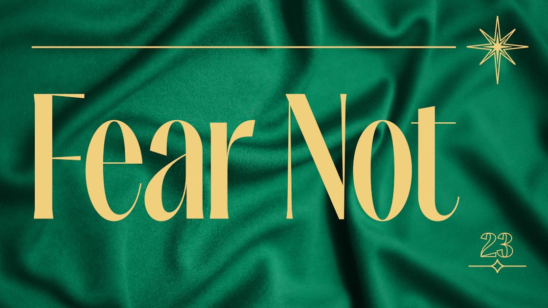 Fear Not