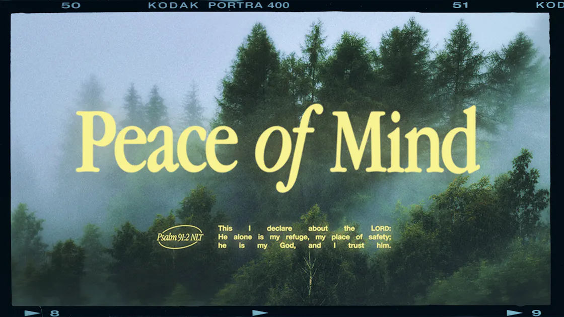 Peace of Mind