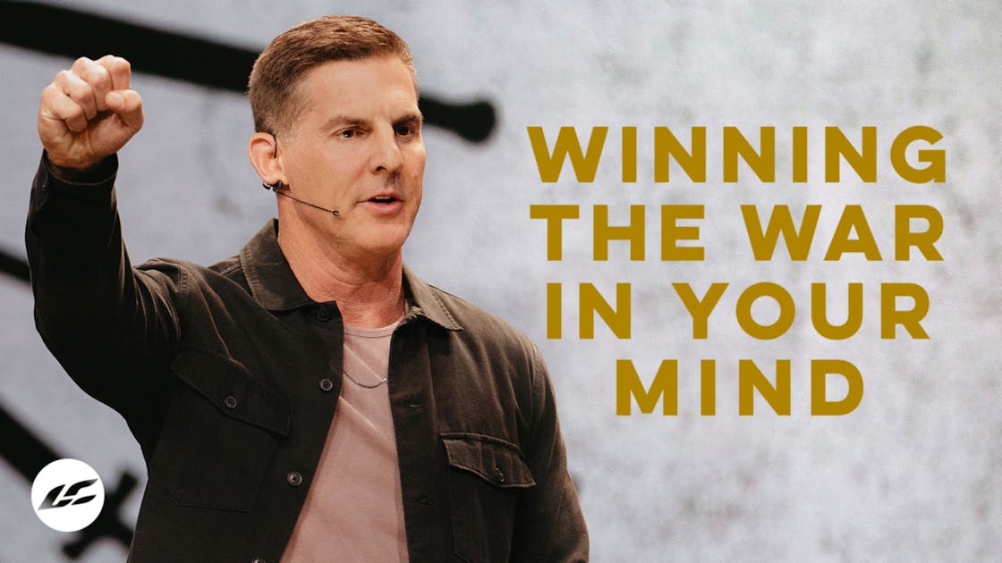 Winning the War in Your Mind | Winning the-War-in-Your-Mind | Life.Church