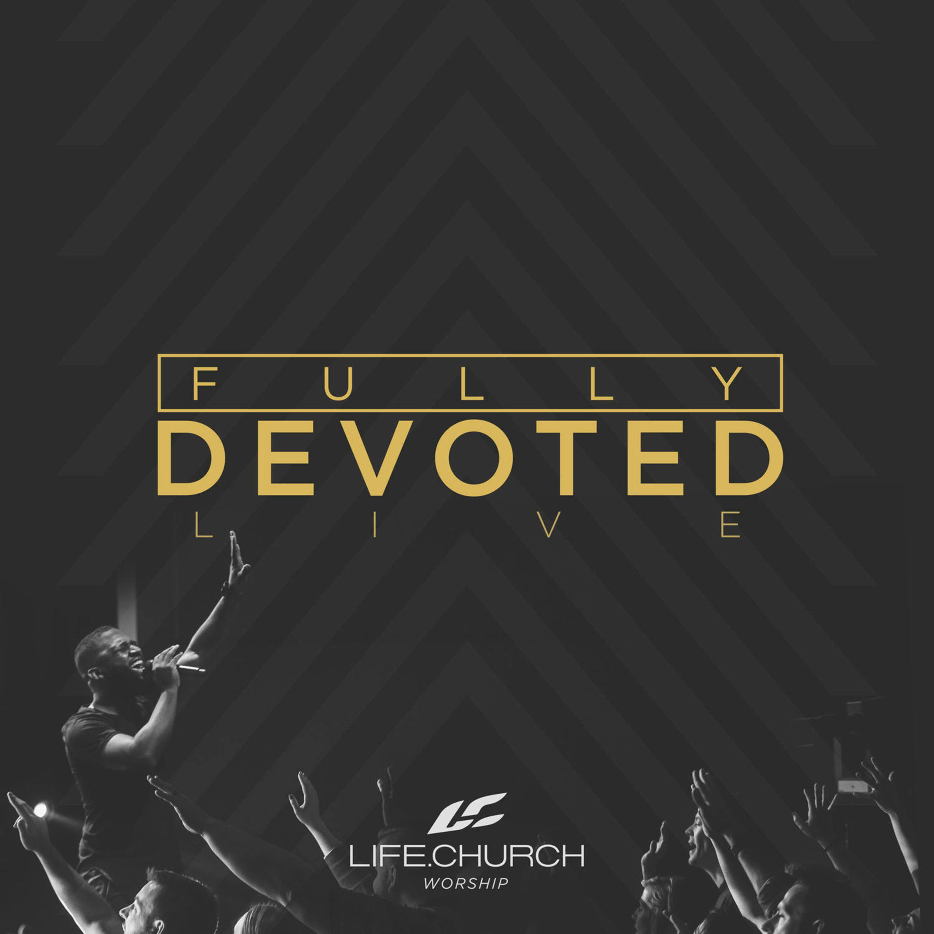 Made New - Studio Version | Fully Devoted | Life.Church Worship