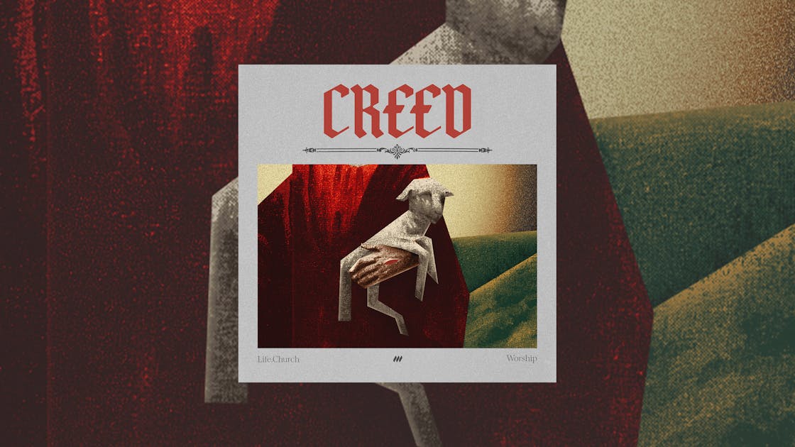 Creed | Life.Church Worship